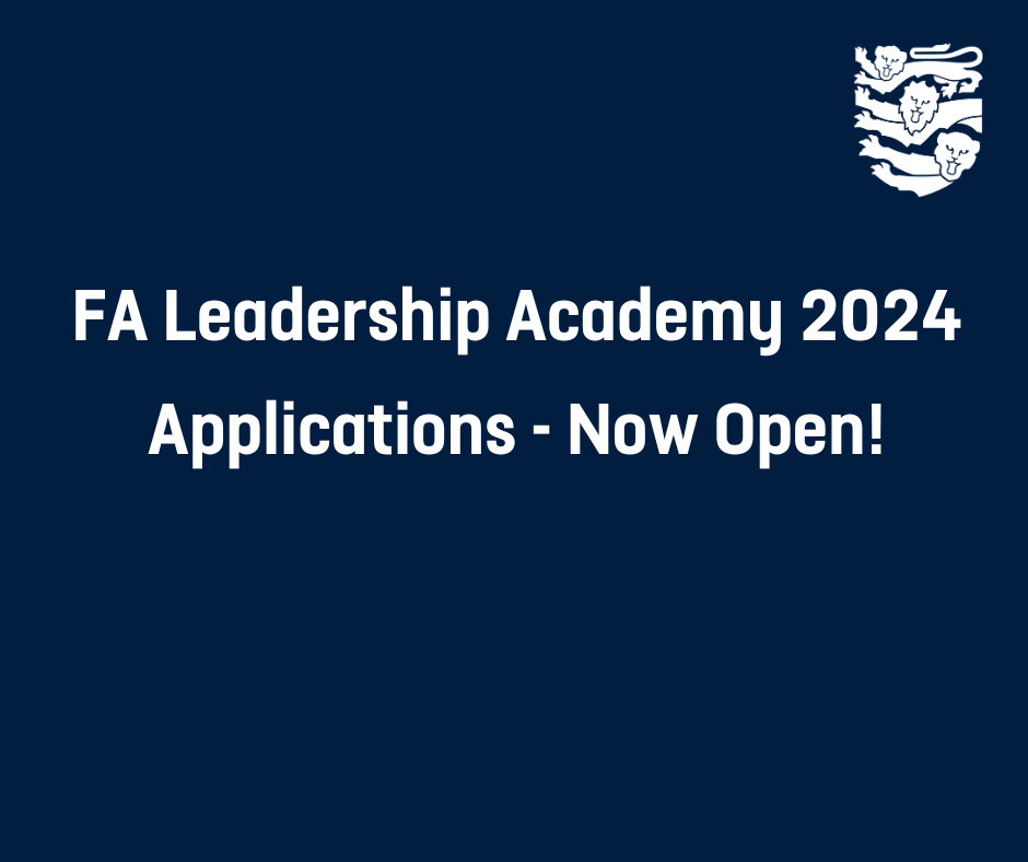 FA Leadership Academy 2024 - Applications Open! - Latest News - Youth ...